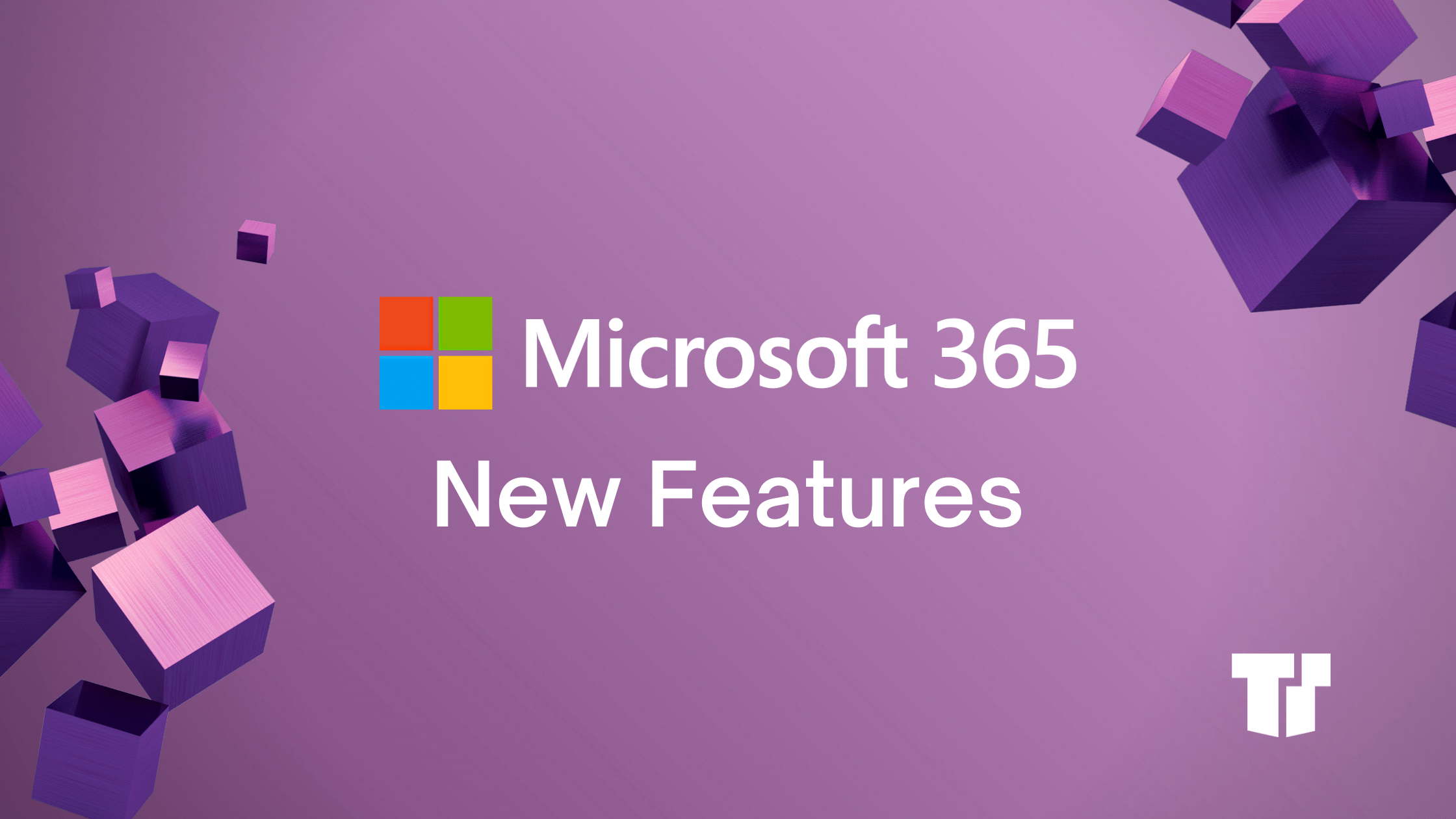 What s New In M365