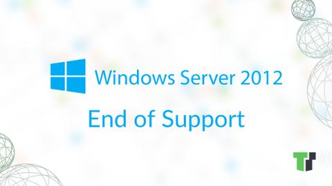 Windows Server 2012 End Of Life | Implications & Mitigation Steps