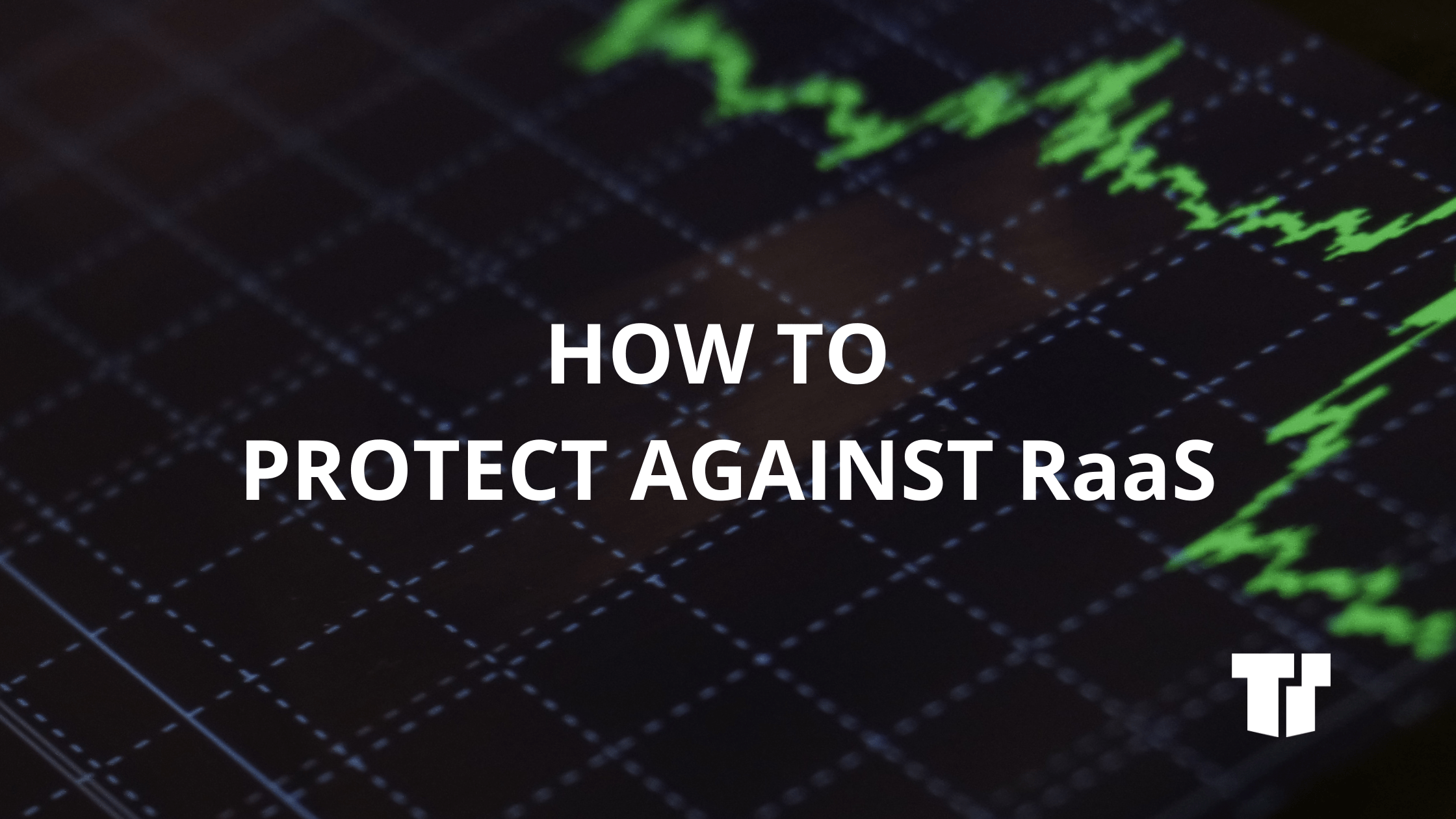 What is Ransomware-as-a-Service (RaaS) and How to Protect Your Data